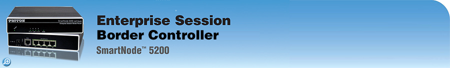 Session Border Controller for 4-to-32 Sessions| SmartNode 5200 Enterprise Session Border ...
